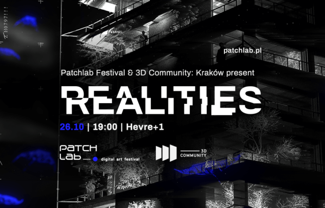 2019: Change in the program Patchlab Festival & 3D Community: Krakow present | Patchlab digital ...